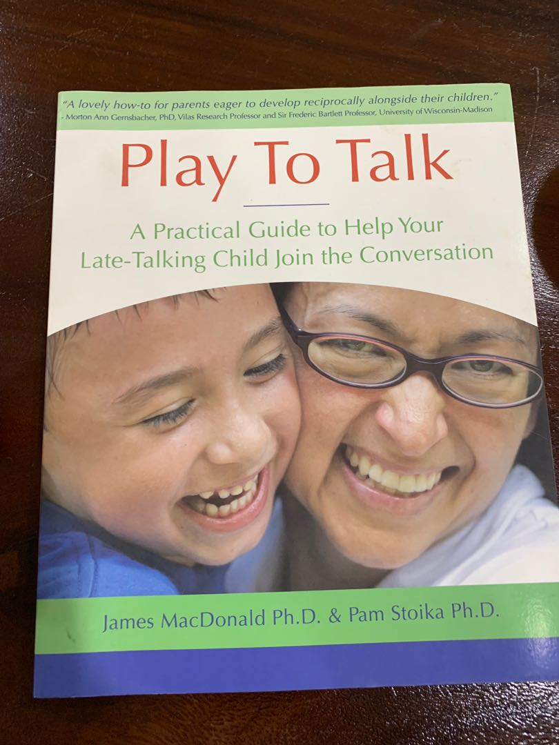Play to talk - practical guide to help your late talking child to join ...