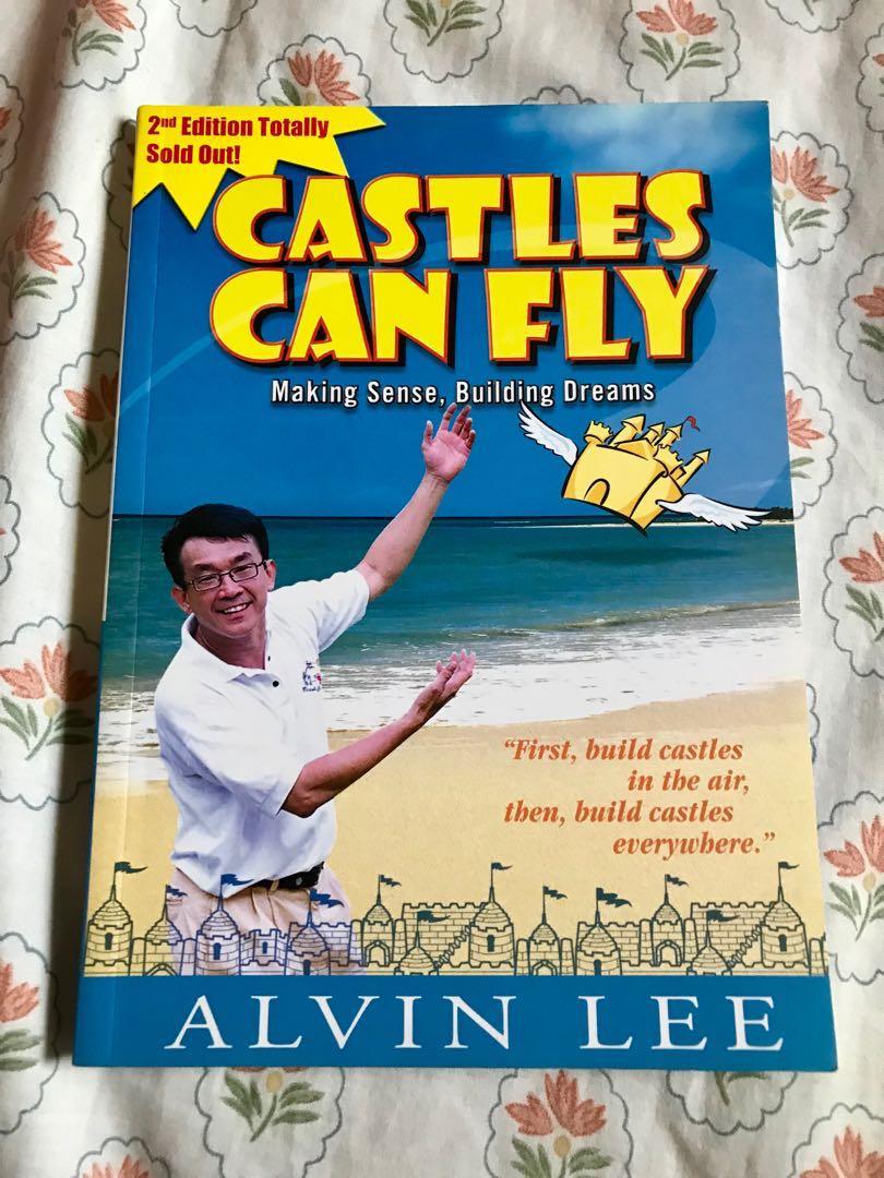 Castles Can Fly: Making Sense, Building Dreams By Alvin Lee, Hobbies ...
