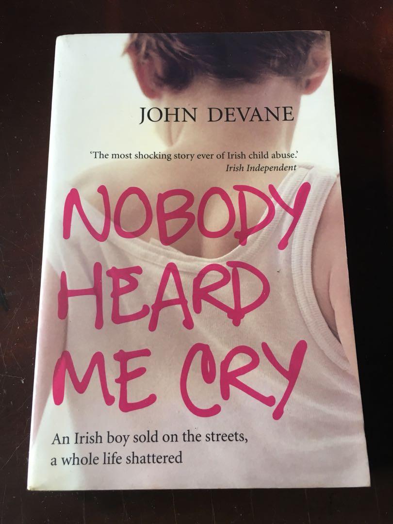 NOBODY HEARD ME CRY by John Devane, Hobbies & Toys, Books & Magazines ...
