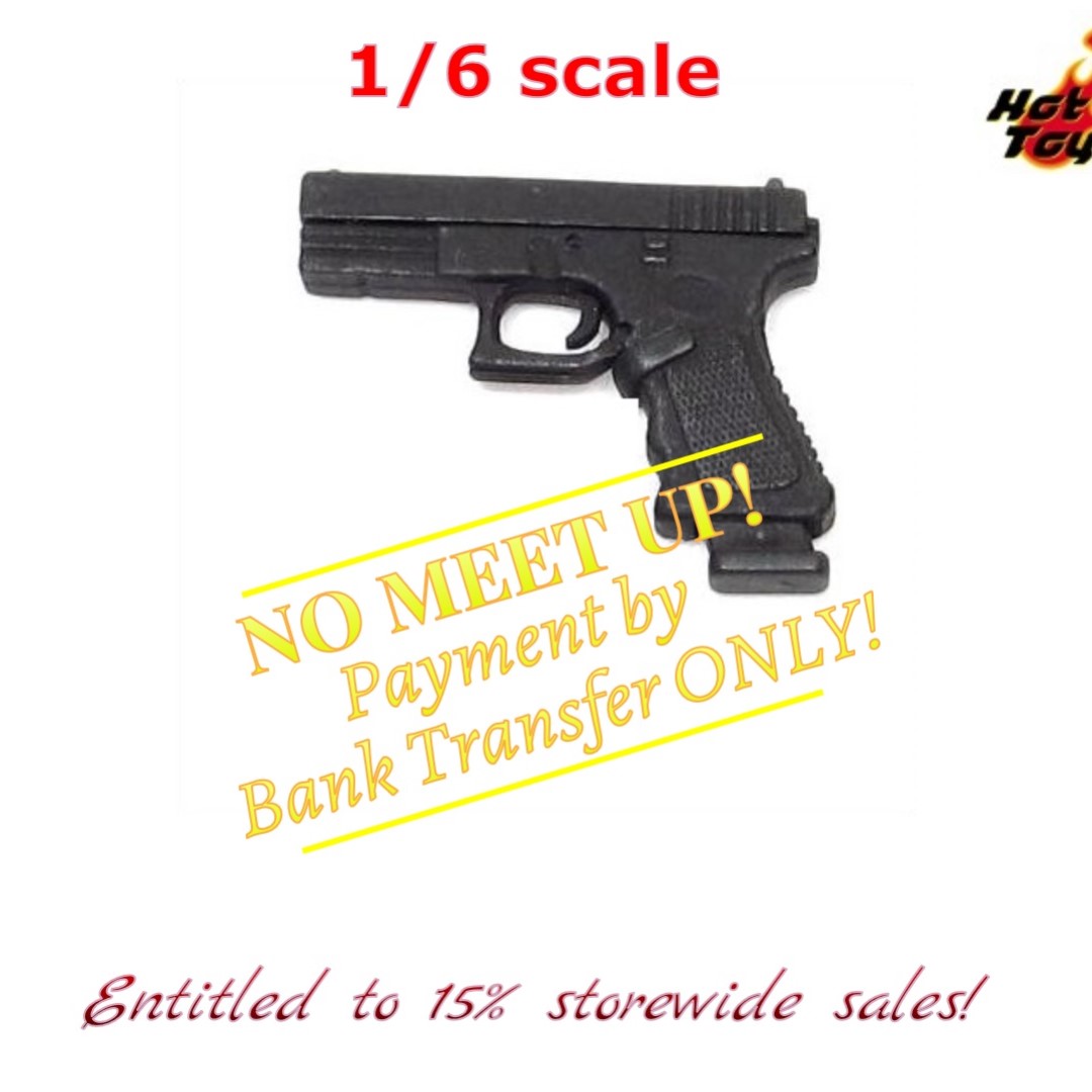 1:6 scale HOT TOYS Glock Pistol (Black) with Mag x 1. *All other ...