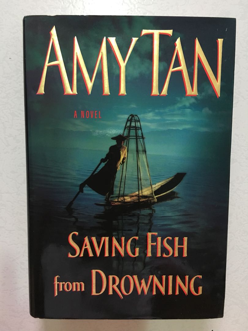 Amy Tan - Saving Fish From Drowning, Hobbies & Toys, Books & Magazines ...