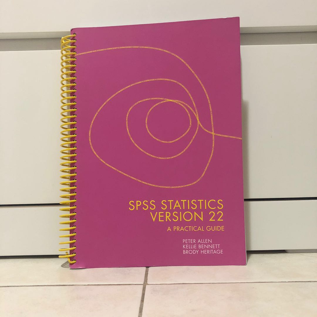 SPSS Statistics Version 22 - A Practical Guide, Hobbies & Toys, Books & Magazines, Assessment ...