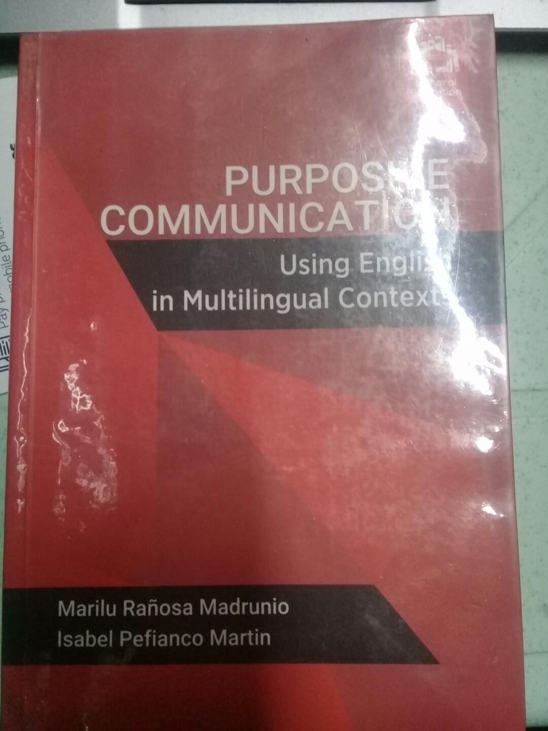 PURPOSIVE COMMUNICATION 1ST YR COLLEGE BOOK, Hobbies & Toys, Books ...