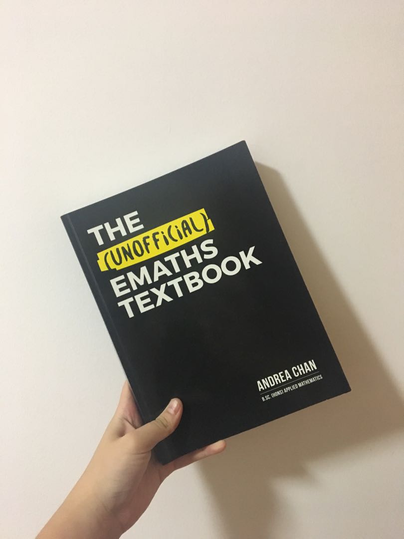the (unofficial) emaths textbook by andrea chan, Hobbies & Toys, Books ...