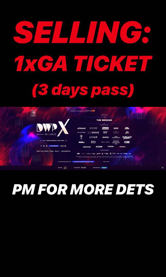 DWP GA TICKETS 3 day pass Djakartawarehouse project , Tickets ...