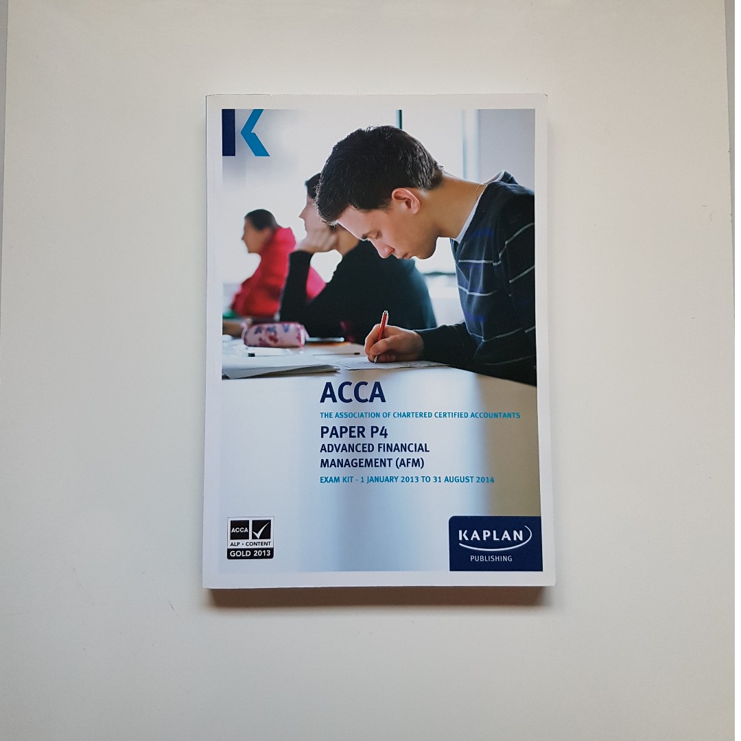 ACCA PAPER P4 ADVANCED FINANCIAL MANAGEMENT (AFM) EXAM KIT, Hobbies ...