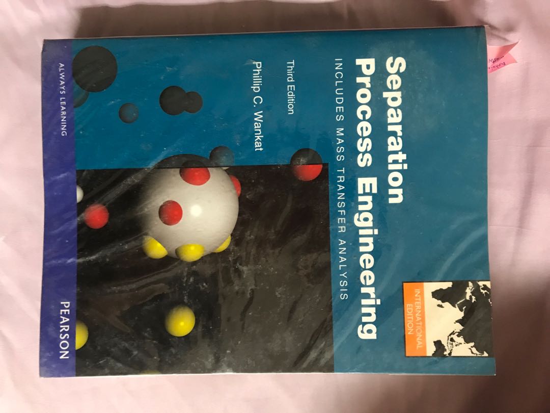Separation process engineering -3rd edition Wankat - chemical ...