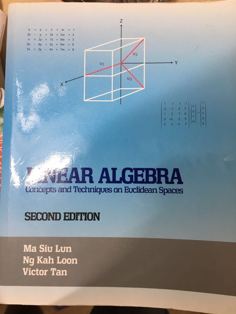 Linear Algebra (by Ma Sia Lun, Ng Kah Loon, Victor Tan), Hobbies & Toys ...
