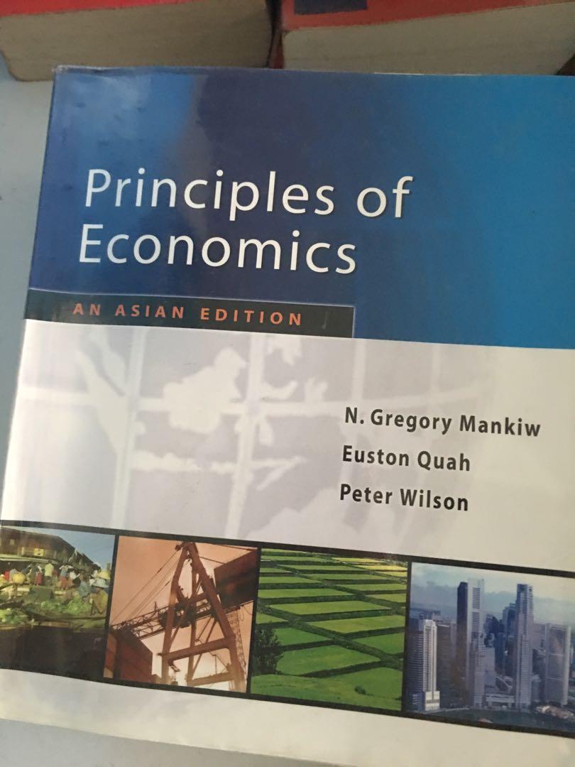 SMU economics 101 textbook. Principles of economics. By Gregory Mankiw ...