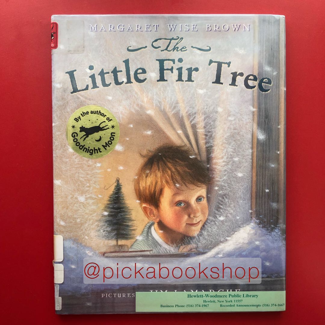 [Hardcover] The Little Fir Tree - Margaret Wise Brown , Illustrated by ...