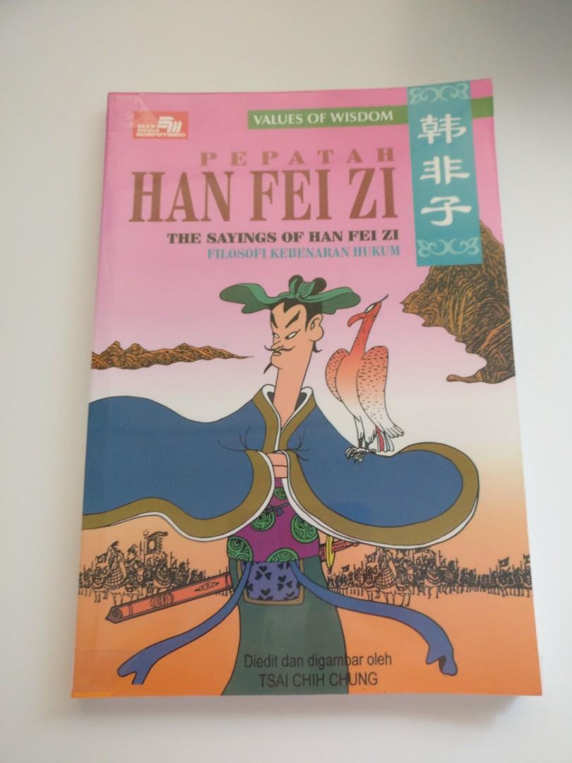 Pepatah Han Fei Zi: Filosofi Kebenaran Hukum - Tsai Chih Chung, Buku ...