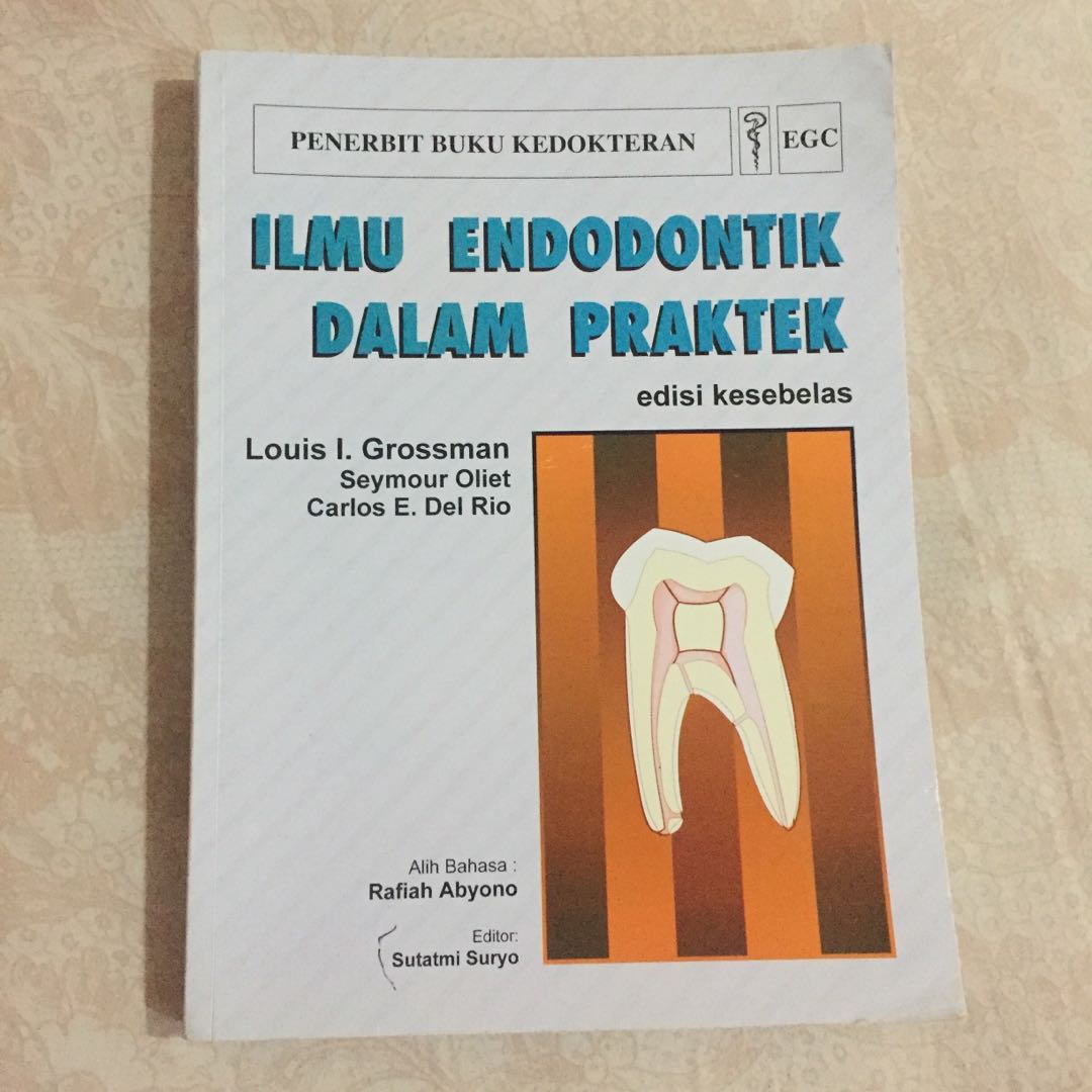 Ilmu Endodontik Dalam Praktek Edisi 11 - Louis I. Grossman, Buku & Alat ...