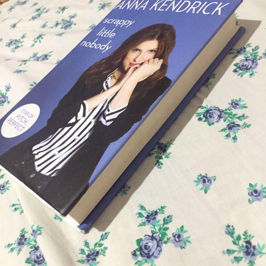 Scrappy Little Nobody by Anna Kendrick, Hobbies & Toys, Books ...