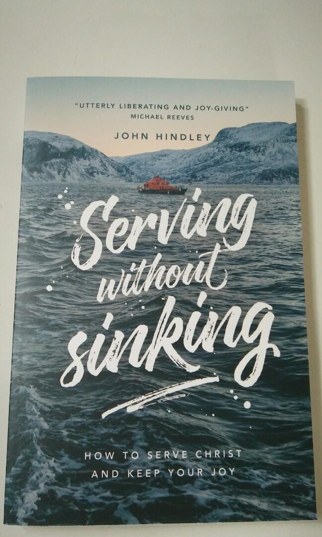 Serving without Sinking. John Hindley, Hobbies & Toys, Books ...
