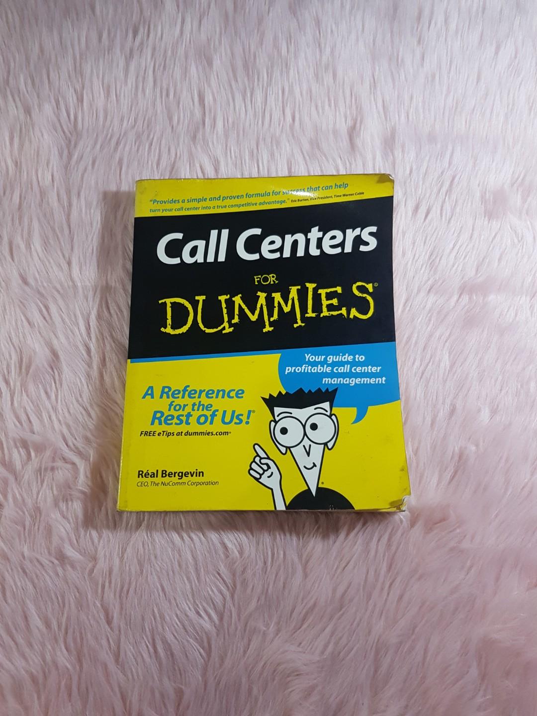 R. Bergevin - Call Centers for Dummies (Your Guide to Profitable Call ...