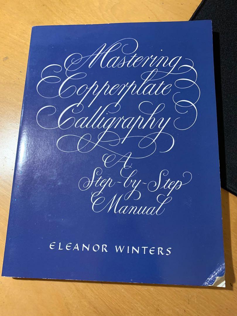 Mastering Copperplate Calligraphy by Eleanor Winters, Hobbies & Toys ...