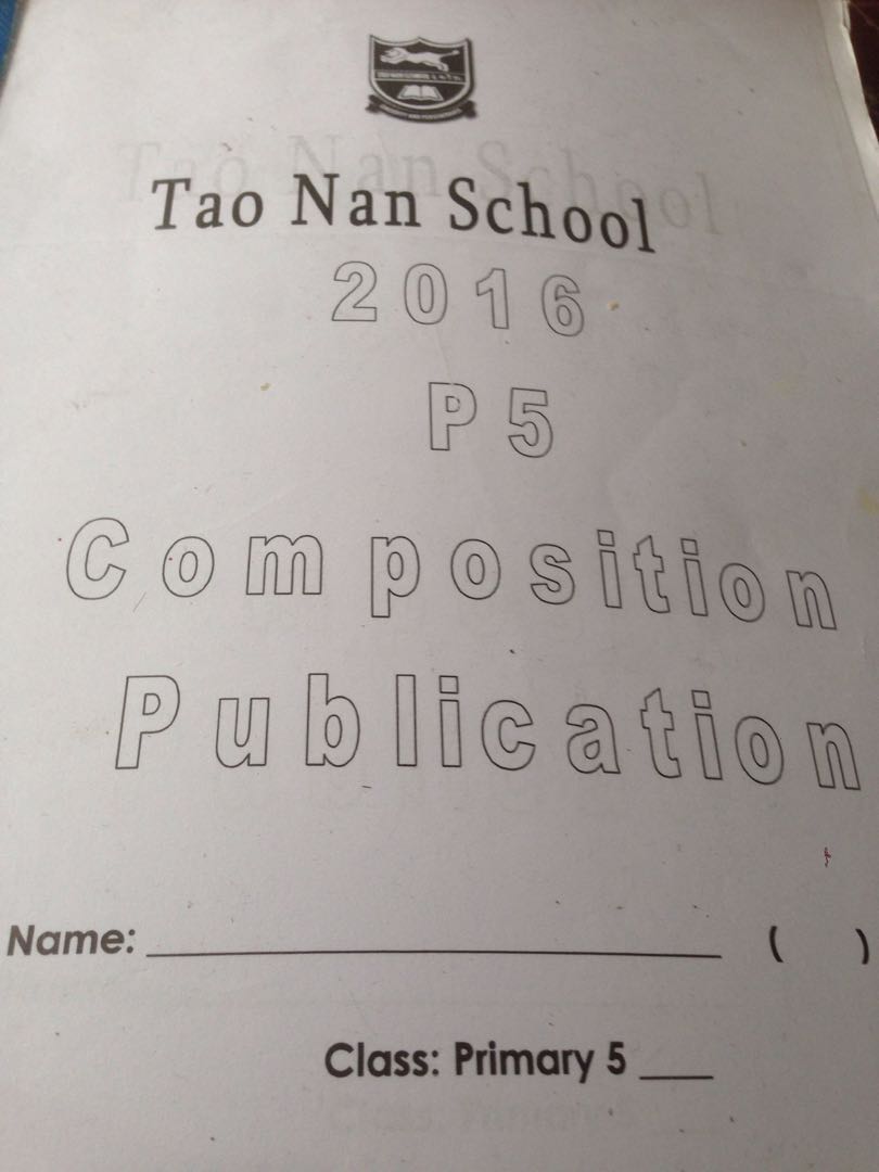 Tao Nan 2016 P5 Composition Publication | english | model Composition ...