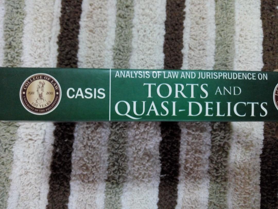 Law Book: Torts and Quasi-delicts by Rommel Casis, Hobbies & Toys ...