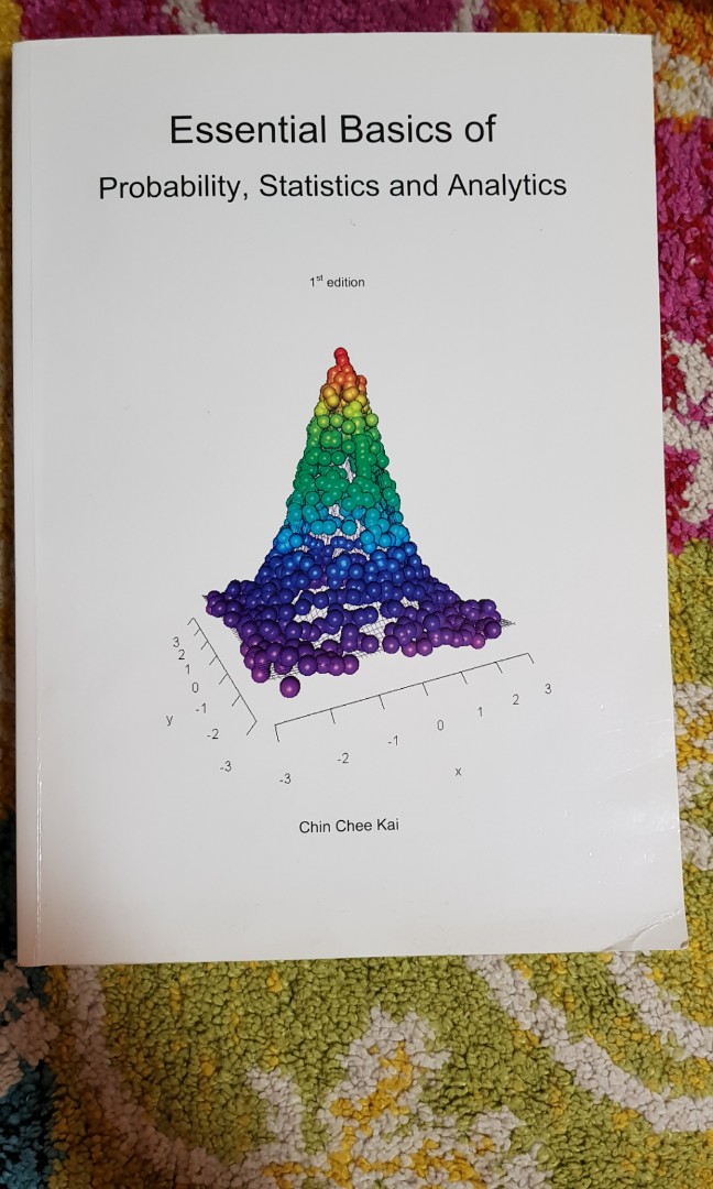 AB1202 Essential Basics of Probability, Statistics and Analytics ...