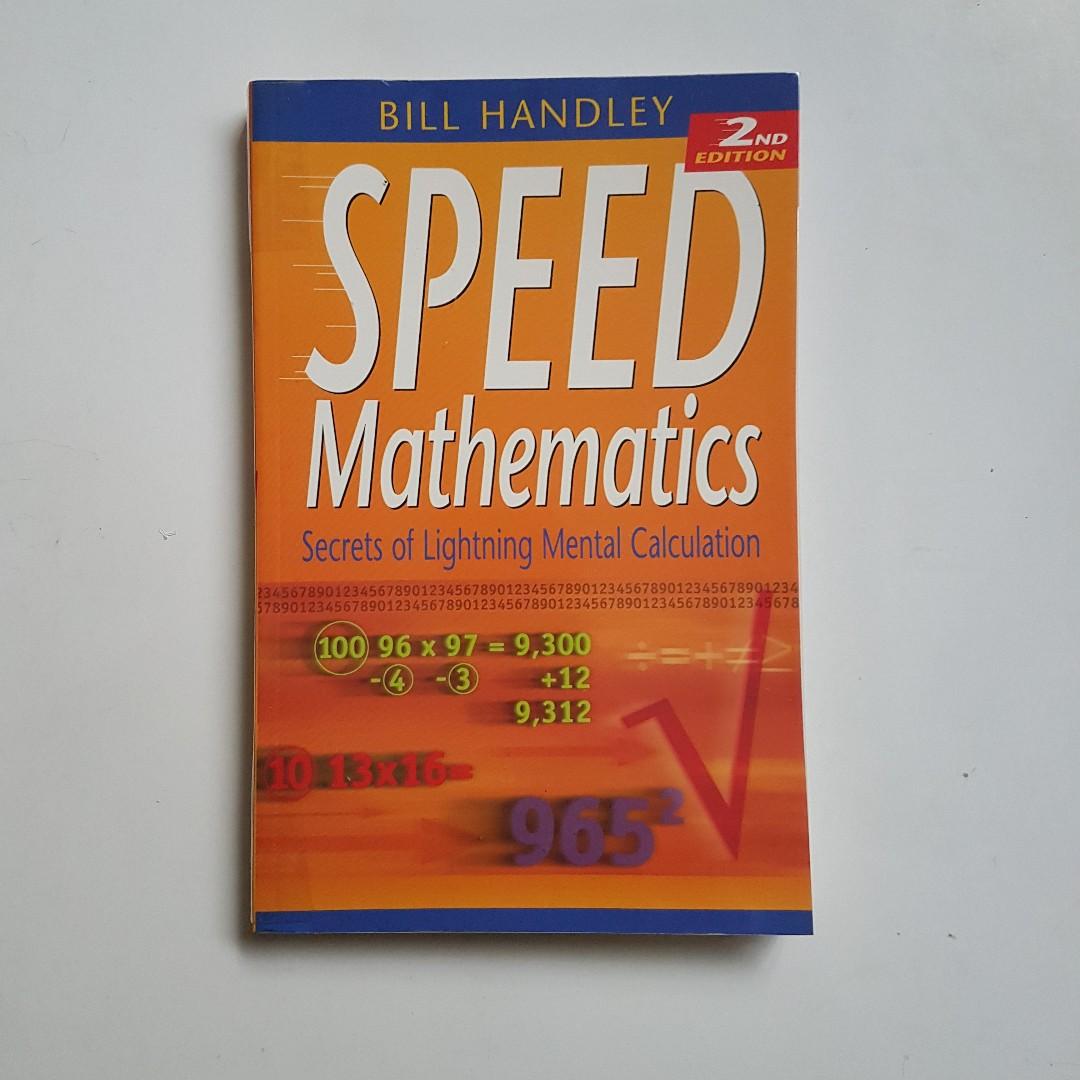 SPEED MATHEMATICS: SECRETS OF LIGHTNING MENTAL CALCULATION, Hobbies ...