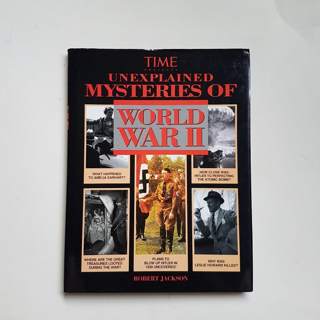 UNEXPLAINED MYSTERIES OF WORLD WAR TWO, Hobbies & Toys, Books ...