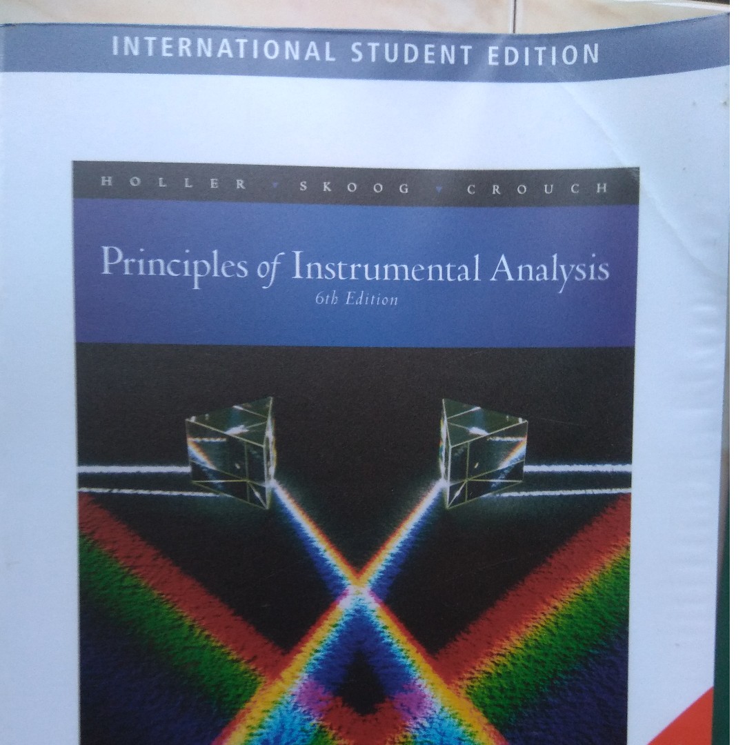 PRINCIPLES OF INSTRUMENTAL ANALYSIS ( HOLLER, SKOOG & CROUCH), Hobbies ... PRINCIPLES OF INSTRUMENTAL ANALYSIS ( HOLLER, SKOOG & CROUCH), Hobbies ...