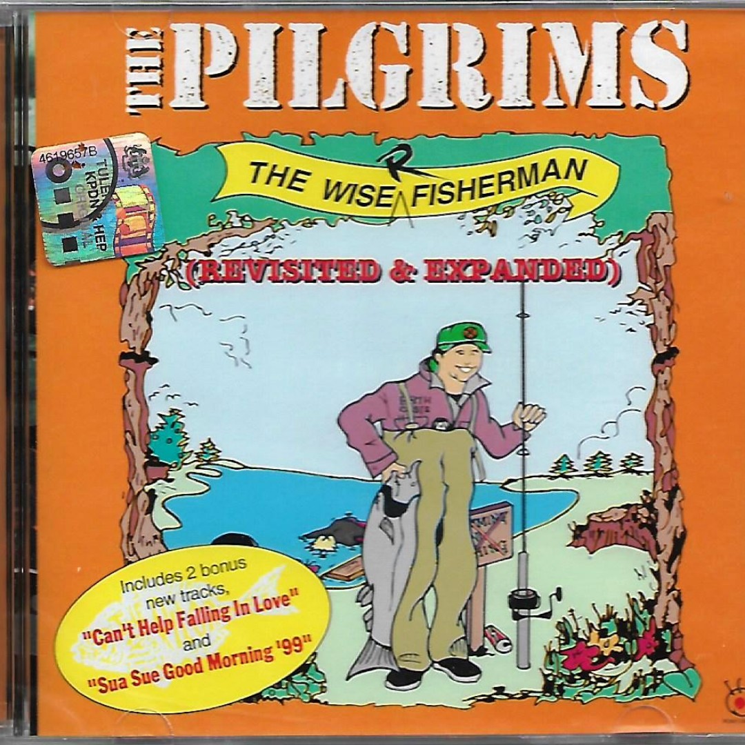 The Pilgrims The Wiser Fisherman Revisited And Expanded Version CD 2 ...
