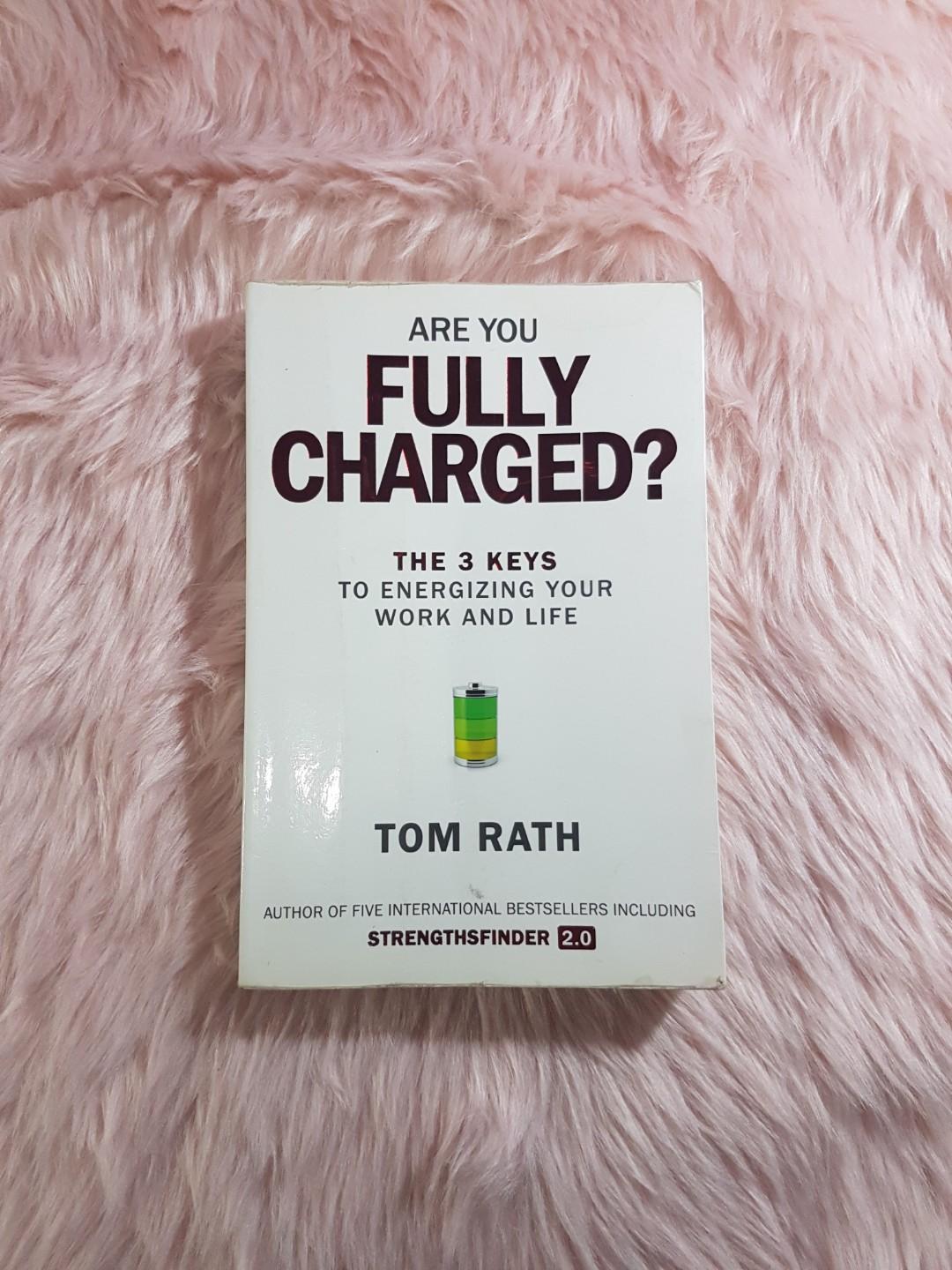 Are You Fully Charged? - Tom Rath, Hobbies & Toys, Books & Magazines ...