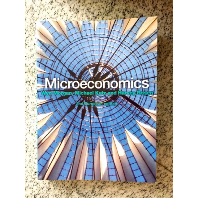 UOL Microeconomics Wyn Morgan, Michael Katz And Harvey Rosen, Hobbies ...