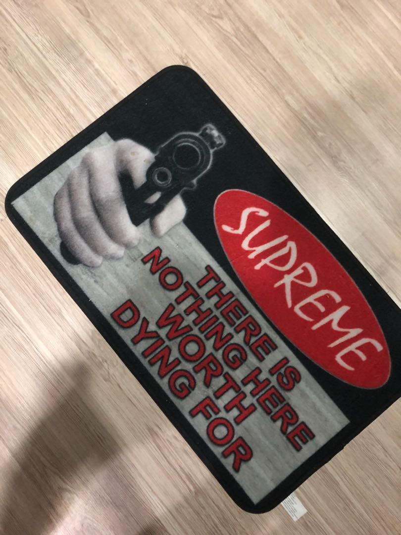 Supreme mat there is nothing here worth dying for, Hobbies & Toys ...