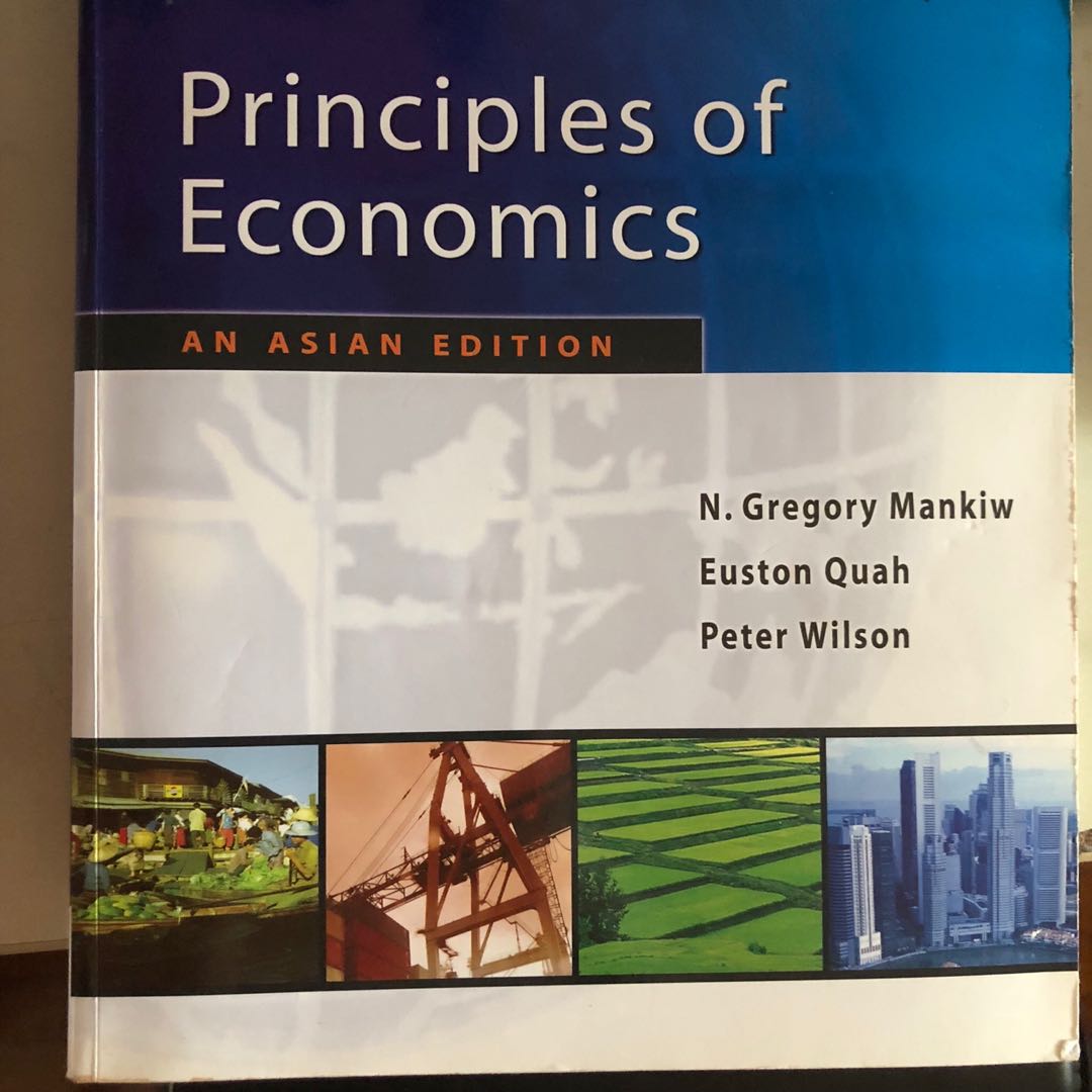 Principles of Economics; An Asian Edition By N. Gregory Mankiw, Euston ...