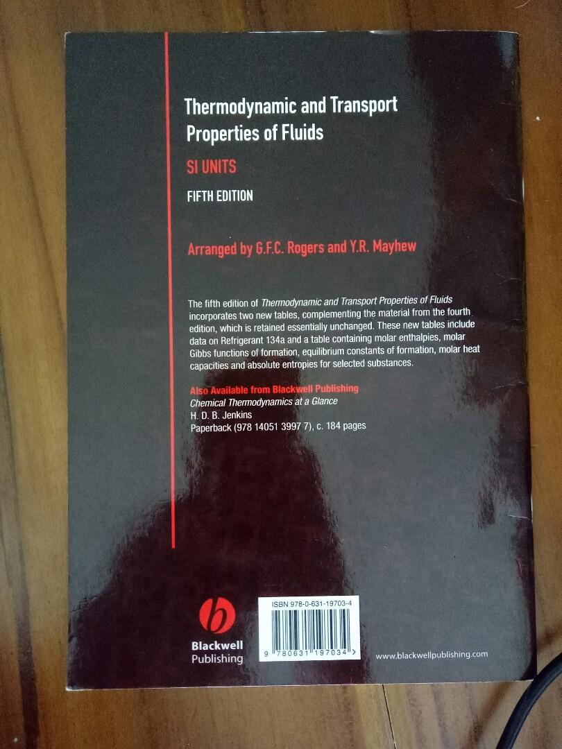 Thermodynamic and Transport Properties of Fluids SI Units (5th edition) by Rogers and Mayhew ...