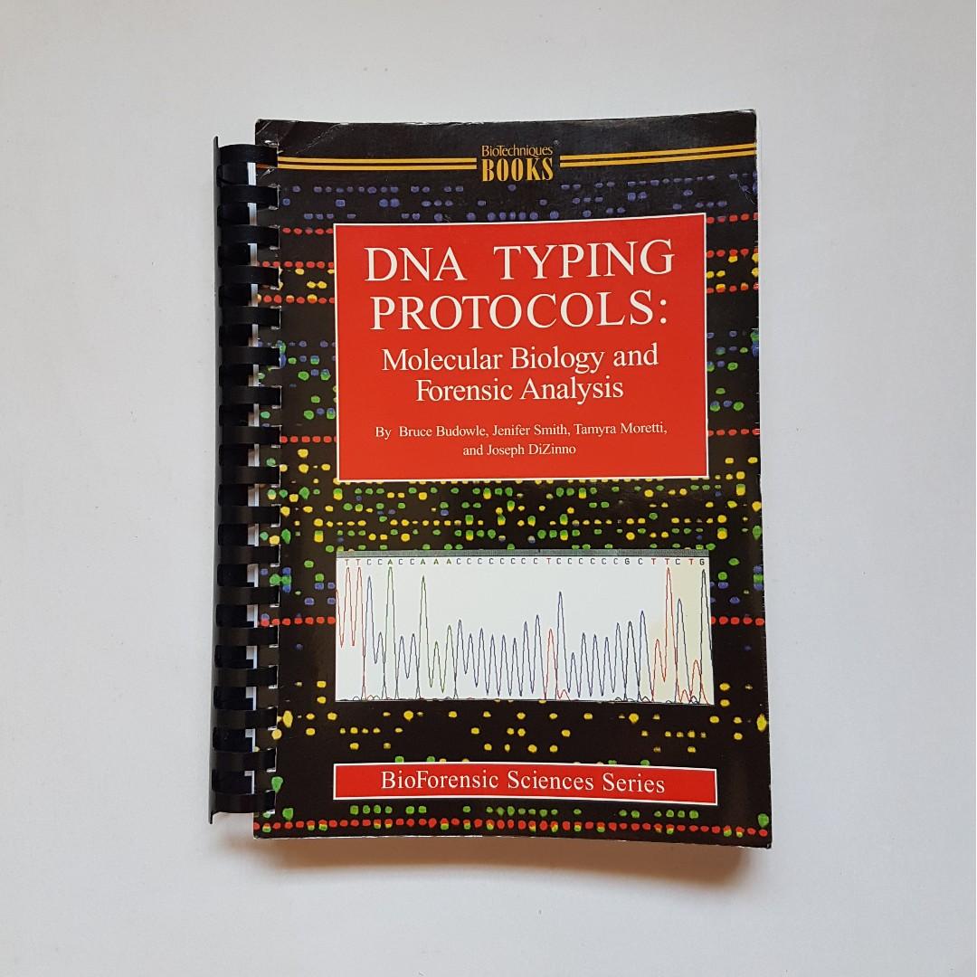 DNA TYPING PROTOCOLS: MOLECULAR BIOLOGY AND FORENSIC ANALYSIS, Hobbies ...