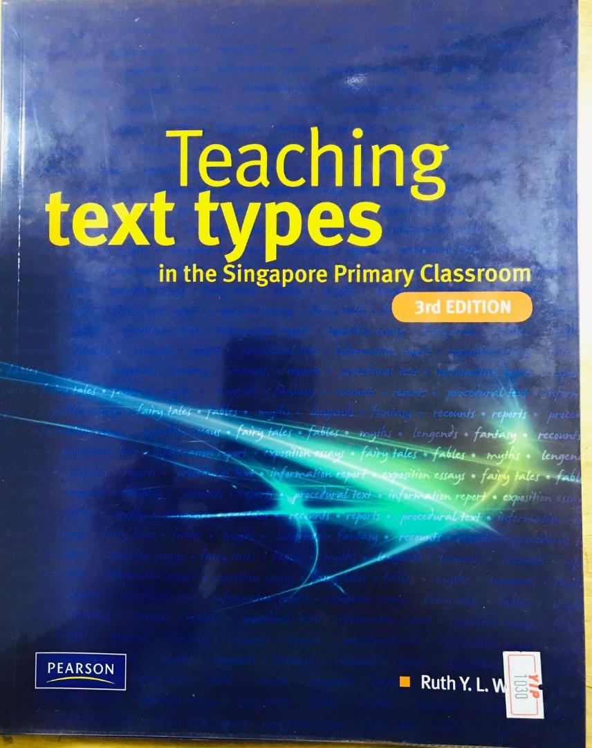 [NIE MOE] Teaching Text Types (2nd Edition) By Prof Ruth Wong, Hobbies ...