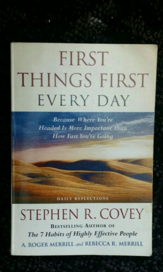 First Things First Every Day (Stephen Covey), Hobbies & Toys, Books ...