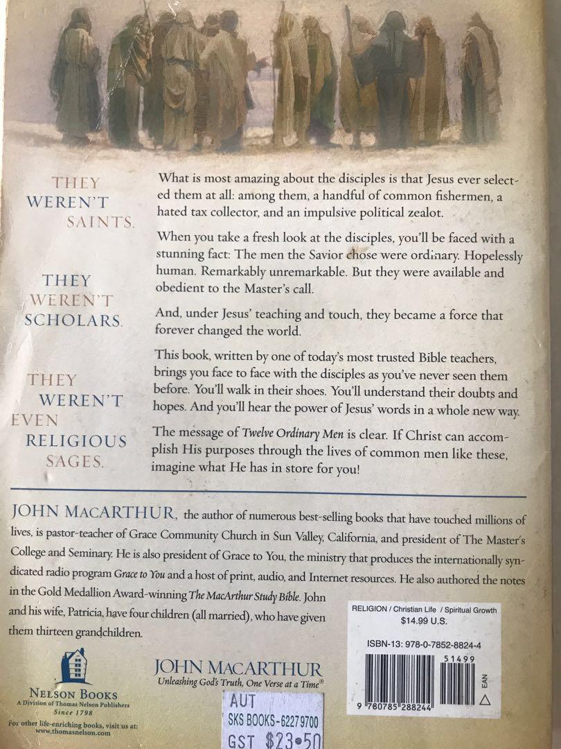 Twelve Ordinary Men : How the Master Shaped His Disciples for Greatness ...