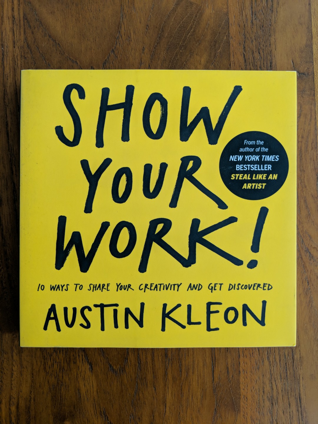 Show Your Work! - Austin Kleon, Hobbies & Toys, Books & Magazines ...