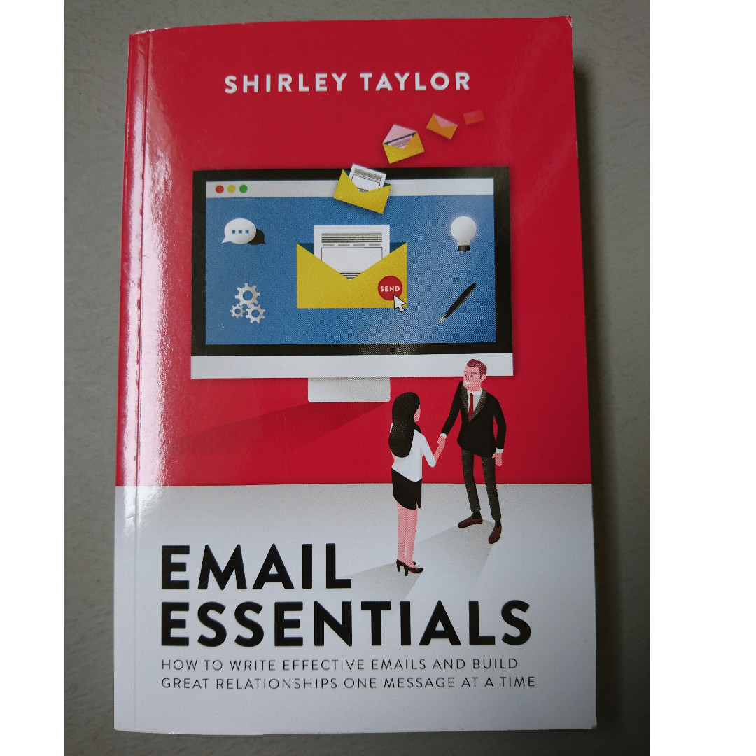 Email Essentials : How to Write Effective Emails and Build Great ...