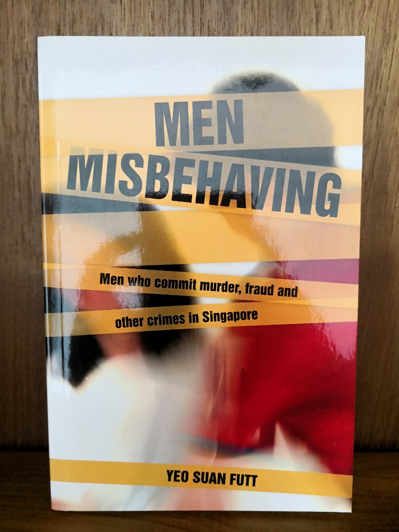 Men Misbehaving: Men who commit murder, fraud and other crimes in ...