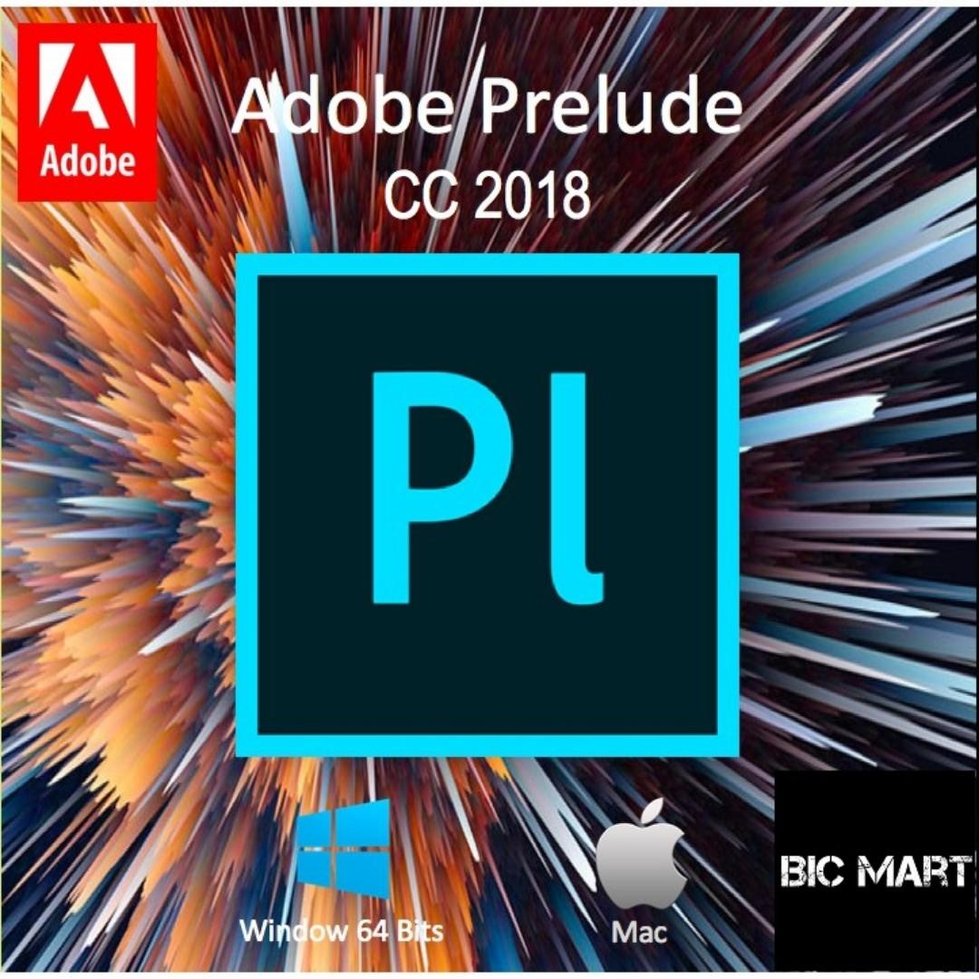 Adobe Prelude CC 2018 for Window 64-Bits/ MacOS, Computers & Tech ...
