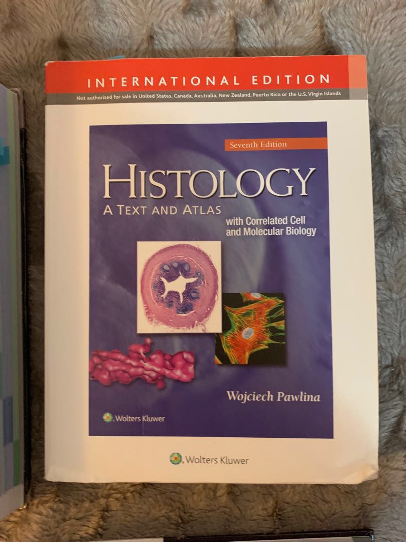 Histology: A Text and Atlas: With Correlated Cell and Molecular Biology Seventh, International ...