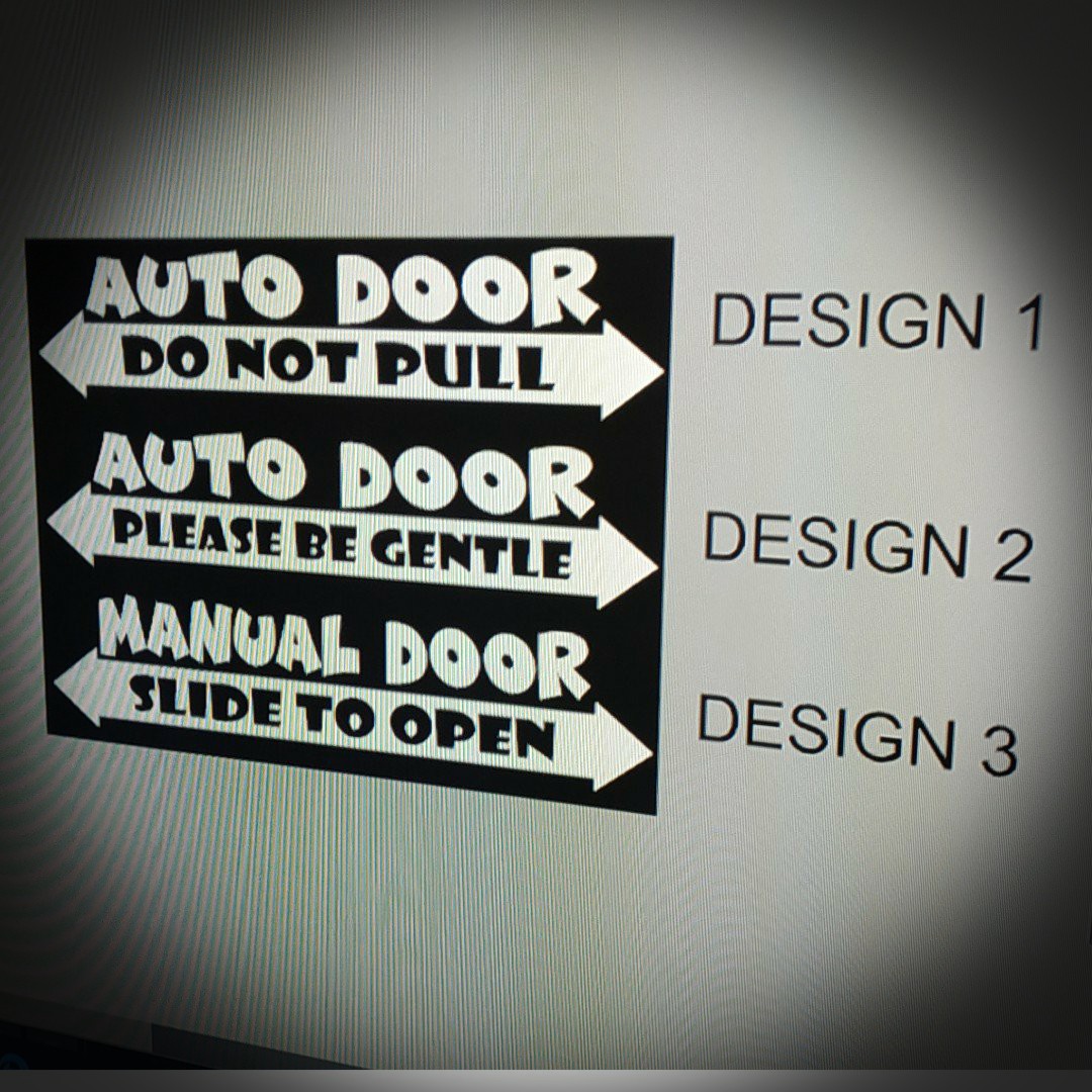 Auto / Manual Door Stickers *do not pull, please be gentle, slide to ...