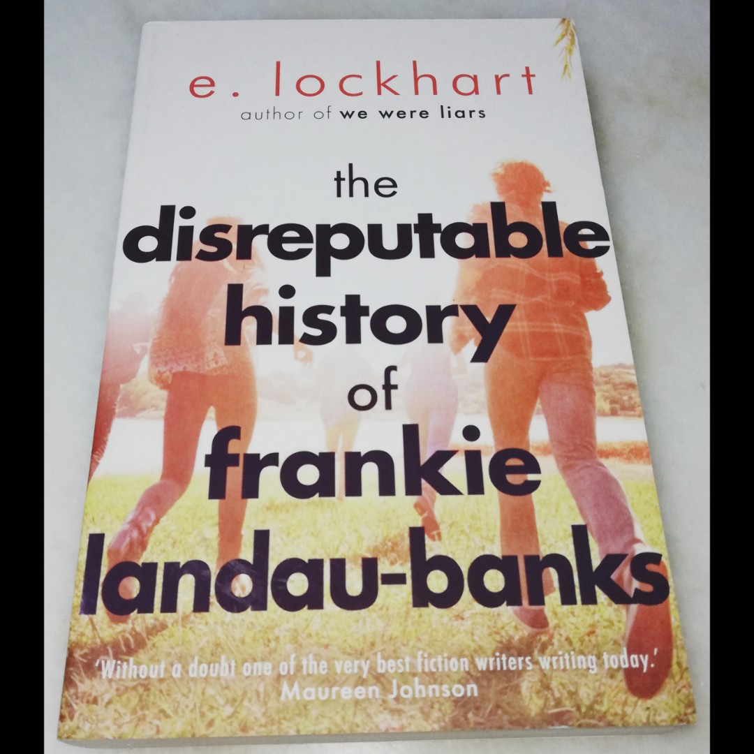 The disreputable history of Frankie Landau-banks by E. Lockhart ...