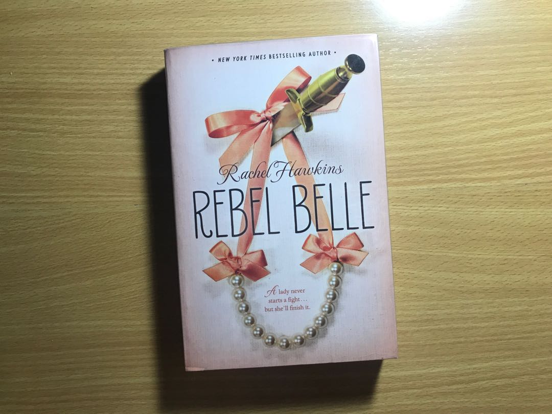 Rebel Belle by Rachel Hawkins, Hobbies & Toys, Books & Magazines ...