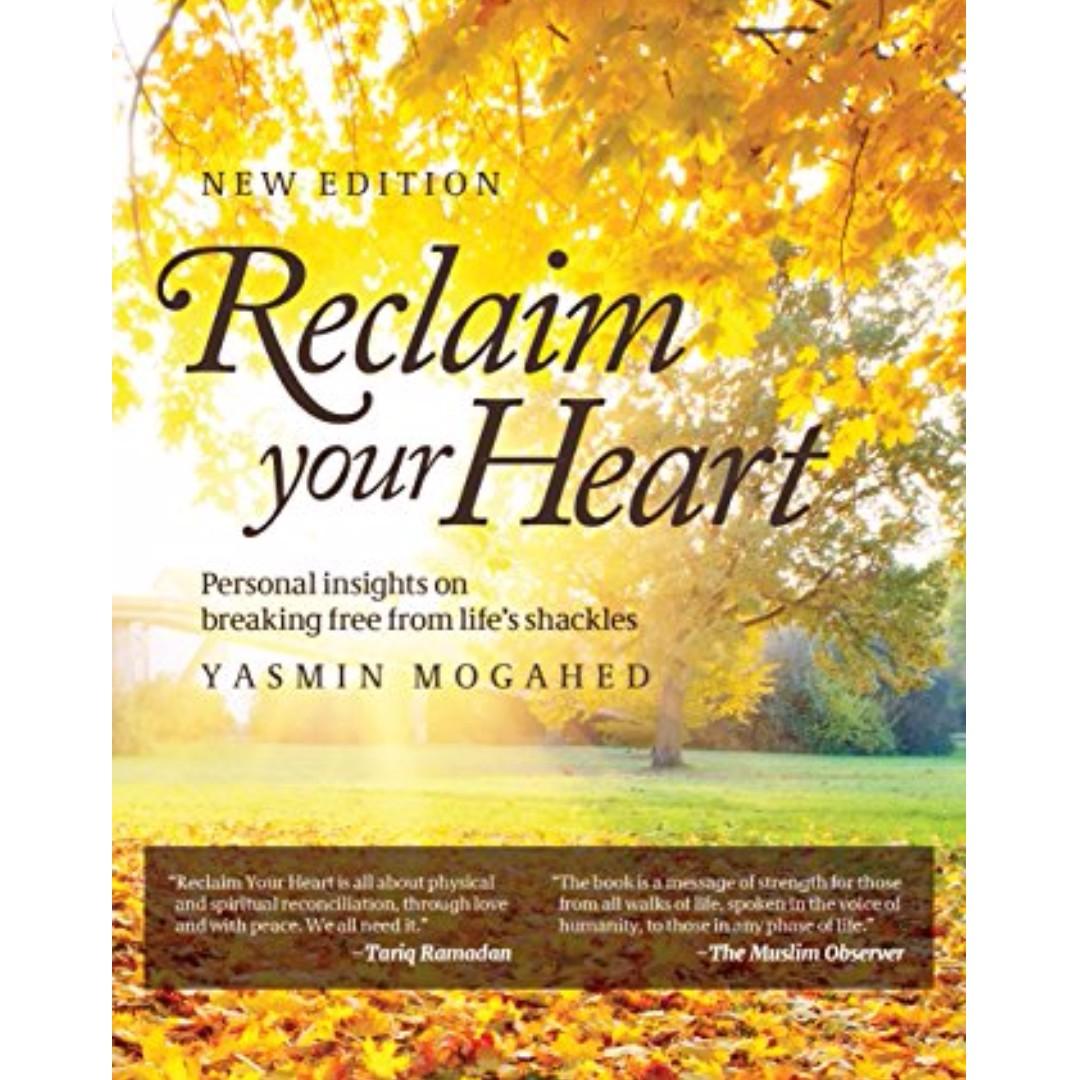 Reclaim Your Heart: Personal Insights on Breaking Free from Life's ...
