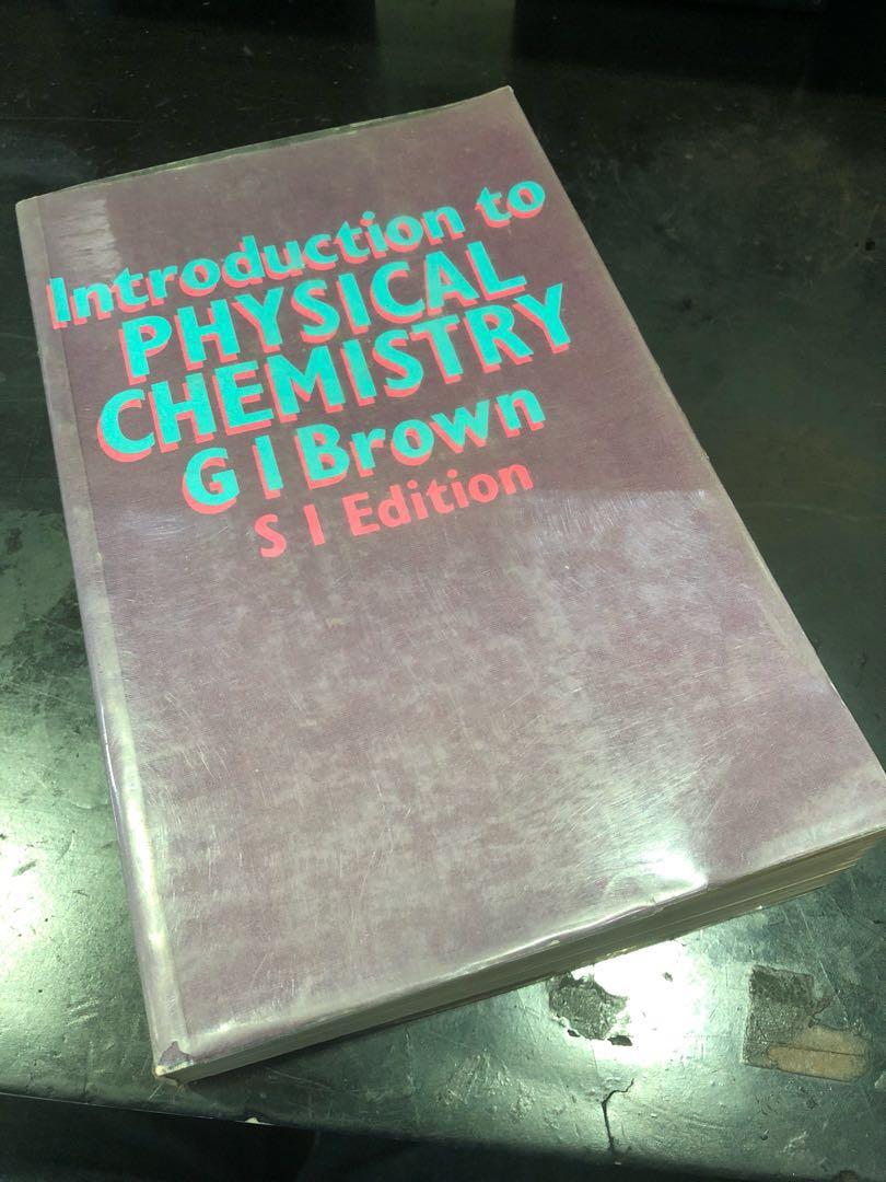 Introduction to PHYSICAL CHEMISTRY GI BROWN, Hobbies & Toys, Books ...