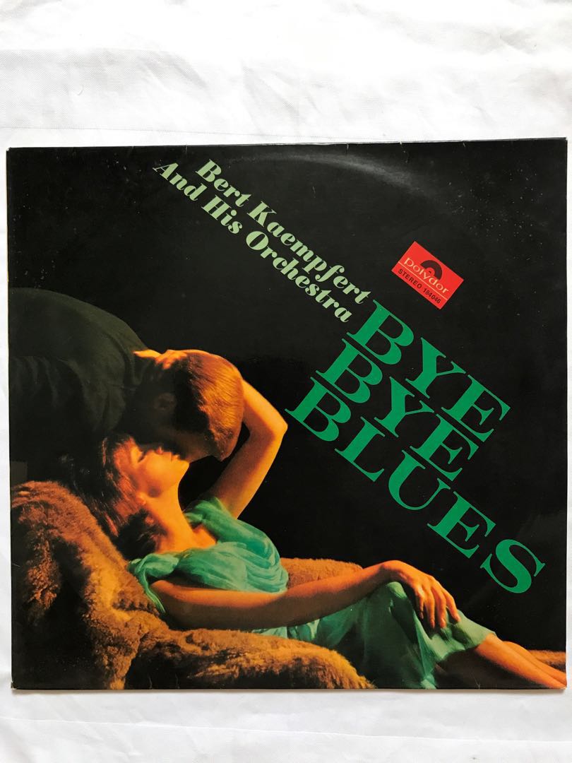 Vinyl ~ Bert Kaempfert ~ Bye Bye Blues, Hobbies & Toys, Music & Media, Vinyls on Carousell