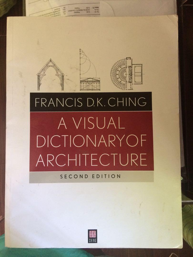Francis D.K. Ching - A visual dictionary of architecture and Planning ...