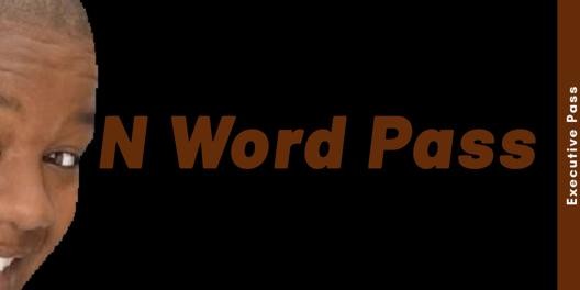 The N Word Pass., Hobbies & Toys, Toys & Games on Carousell