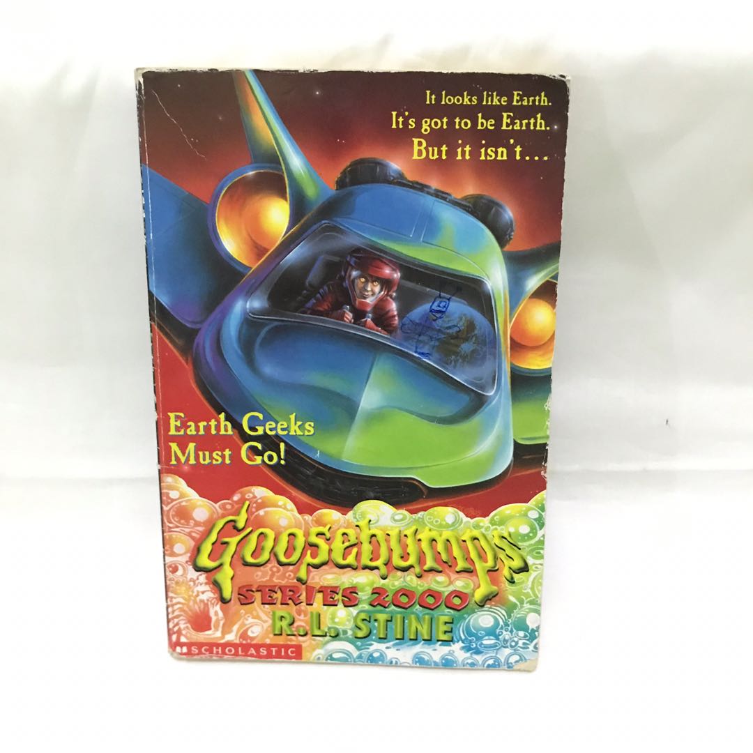 Goosebumps Series 2000 -Earth Geeks Must Go By RL Stine, Buku & Alat ...